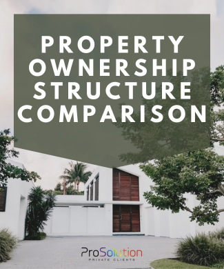 Avoiding costly mistakes: Choosing the right property ownership structure