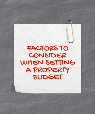 Factors to consider when setting a property budget